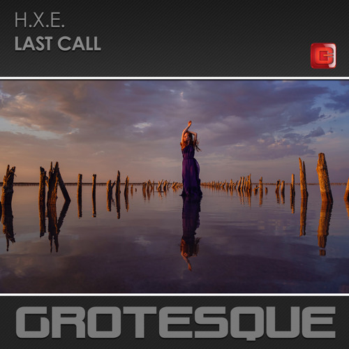 Stream Last Call by GROTESQUE | Listen online for free on SoundCloud