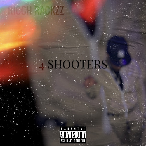 Stream 4 SHOOTERS by Ricch Rackzz | Listen online for free on SoundCloud