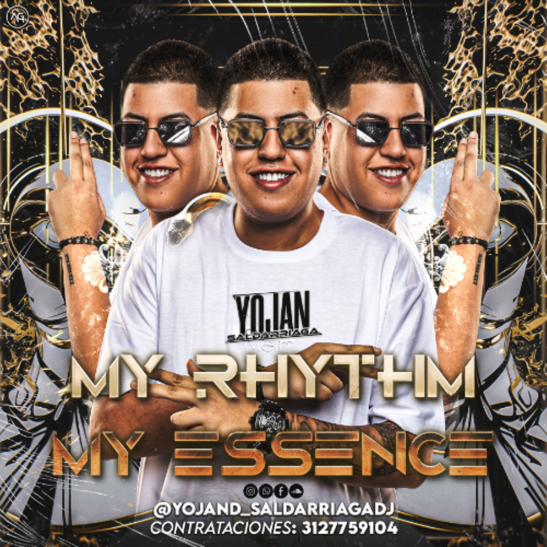 Stream MY RHYTHM MY ESSENCE - YOJAN SALDARRIAGA DJ by Yojan Saldarriaga | Listen online for free ...