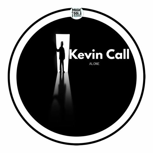Stream Kevin Call - Alone / Pyramid by Music Tools Recordings | Listen ...