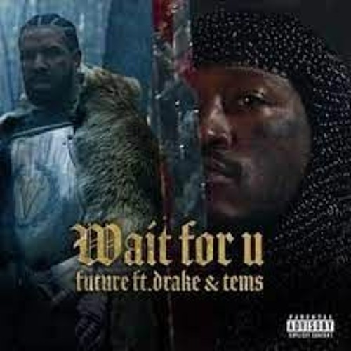 Stream Future x Drake x Tems x Kem - Wait For U x Love Calls (DJ ...