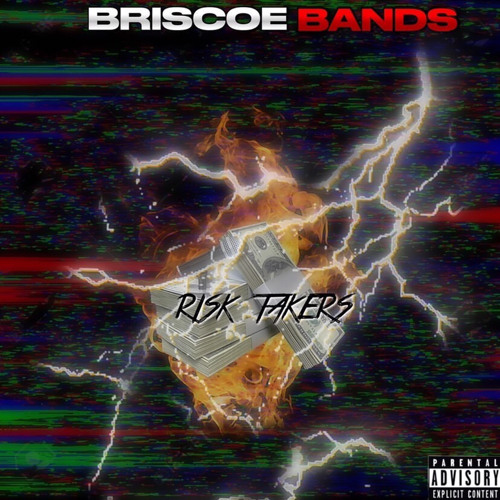 Stream Briscoe Bands | Listen to Risk Takers playlist online for free ...