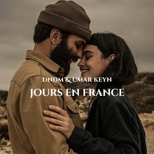 Stream DNDM & Umar Keyn - Jours En France (Original Mix) by Take It Easy Records | Listen online ...