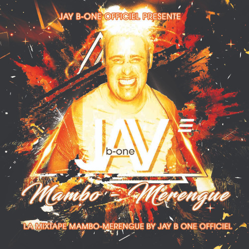 Stream La Mixtape Mambo-Merengue By Jay B-One Officiel by Jay B-One ...