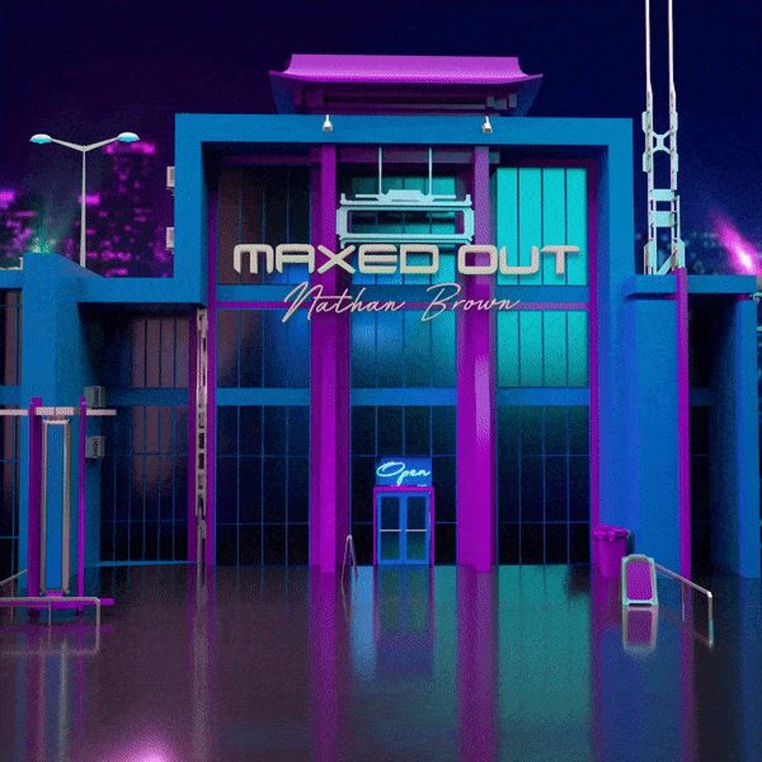 Stream Nathan Brown Maxed Out by Nathanbrownmanagement | Listen online ...