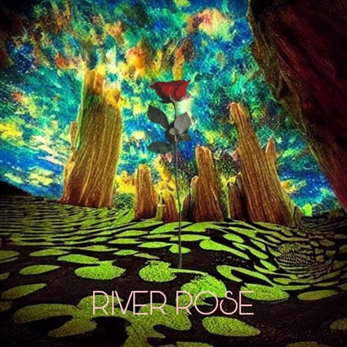 Stream River Rose by SiliconeJane | Listen online for free on SoundCloud
