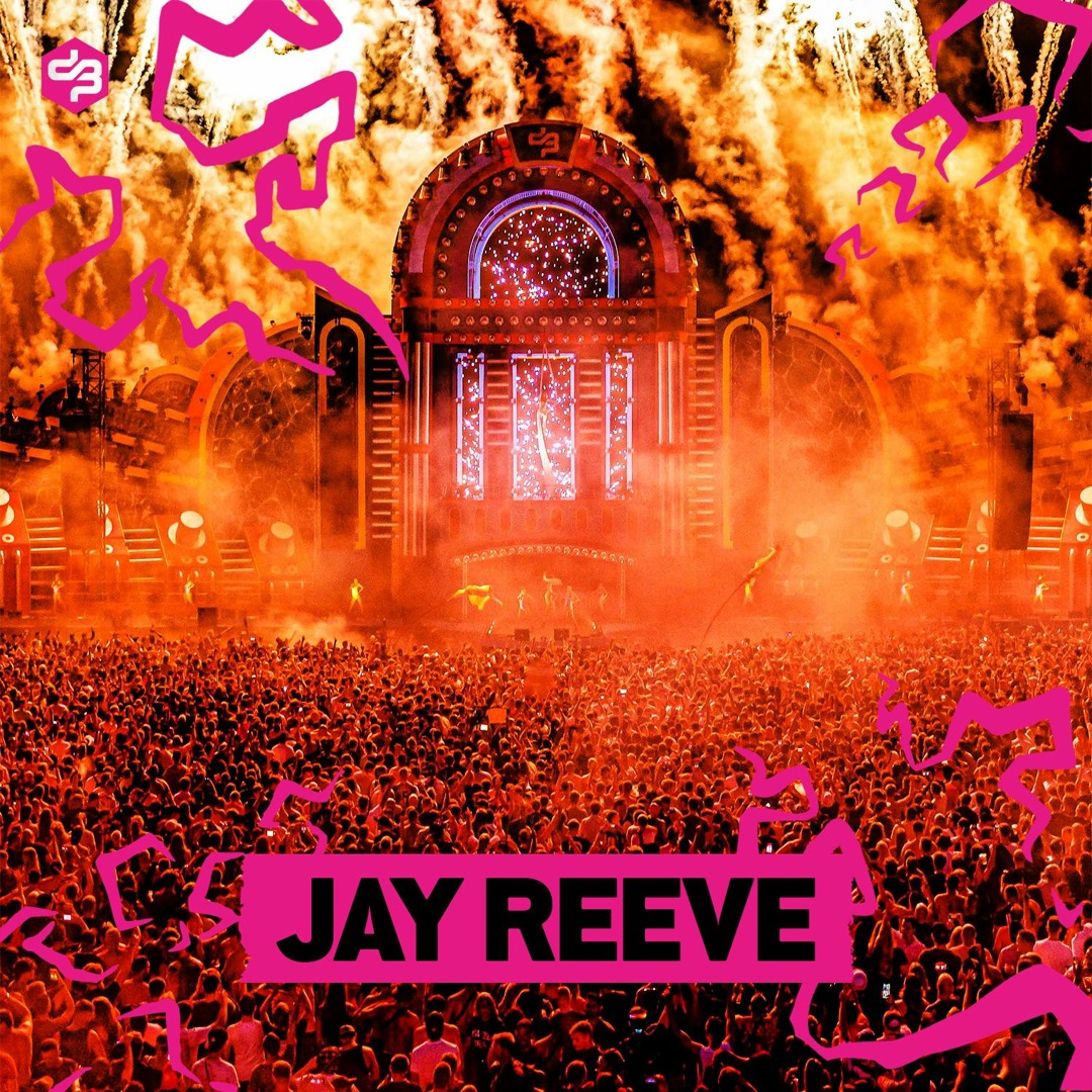 Stream Jay Reeve | Decibel outdoor 2022 | Mainstage | Friday by ...