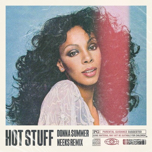 Donna Summer - Hot Stuff (Neeks Remix) - Listen to music