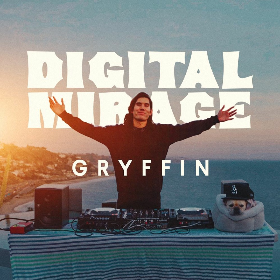 Stream Gryffin - Digital Mirage (Full DJ Set) by Gryffin | Listen ...