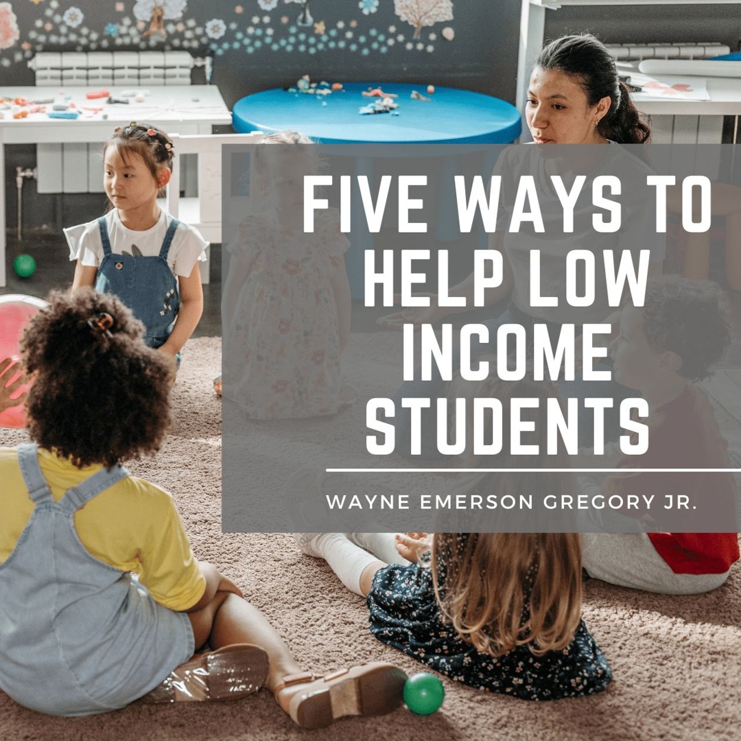 Stream episode Five Ways to Help Low Income Students by Wayne Emerson ...