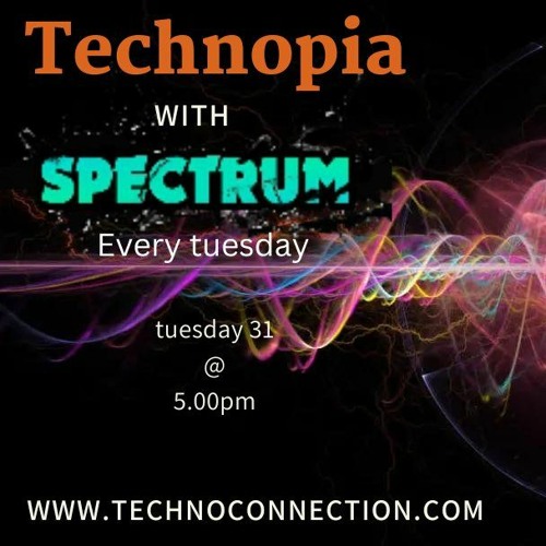 Stream technopia vol 6 with spectrum 31-1-2023 by benny g | Listen online for free on SoundCloud