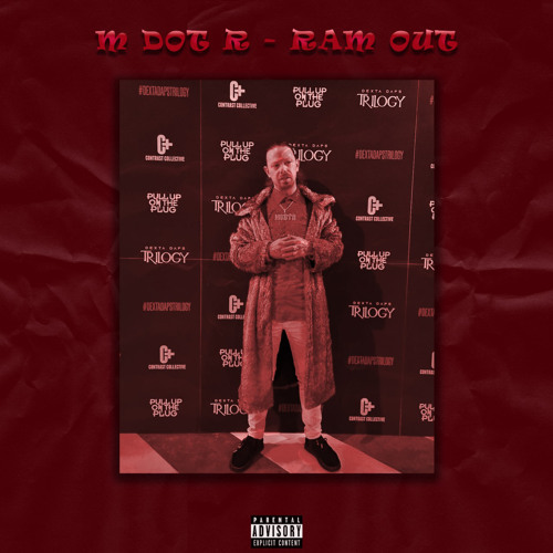 Stream Ram Out by M DOT R | Listen online for free on SoundCloud