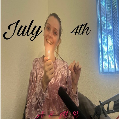 Stream episode ASMR-4th Of July Celebration Tingles by Maria Anjel ...