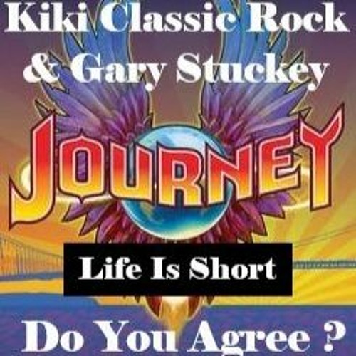 Stream Kiki Classic Rock & Gary Stuckey -Message To Journey by Kickin ...