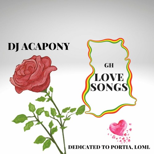Stream BEST OF GH LOVE SONGS MIX 2021 by DJ_Acapony | Listen online for ...