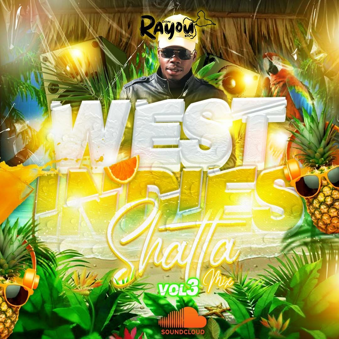 Stream WEST INDIES SHATTA MIX VOL3 Dj Rayou97One 2024 by Dj Rayou97One ...