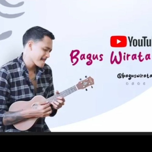 Stream BAGUS WIRATA T E G A OFFICIAL MUSIC VIDEO .mp3 by Ayyuu Budiantarii | Listen online for ...