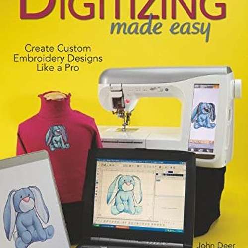Stream *# Digitizing Made Easy, Create Custom Embroidery Designs Like a ...