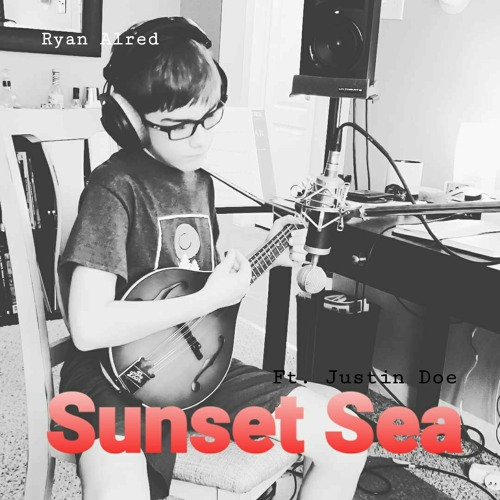 Stream Sunset Sea (Ft. Justin Doe) by Ryan Alred | Listen online for ...