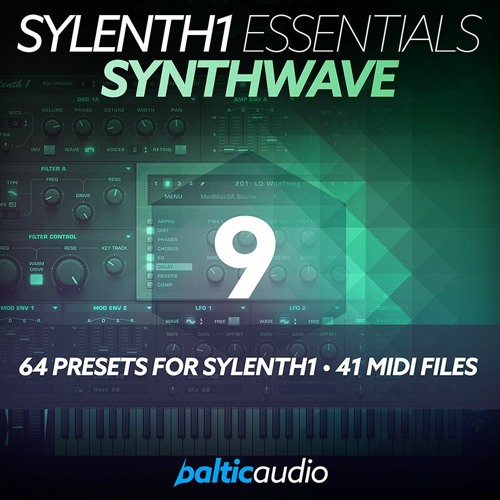 Stream Sylenth1 Essentials Vol 9 - Synthwave (64 Sylenth1 Presets, 41 ...