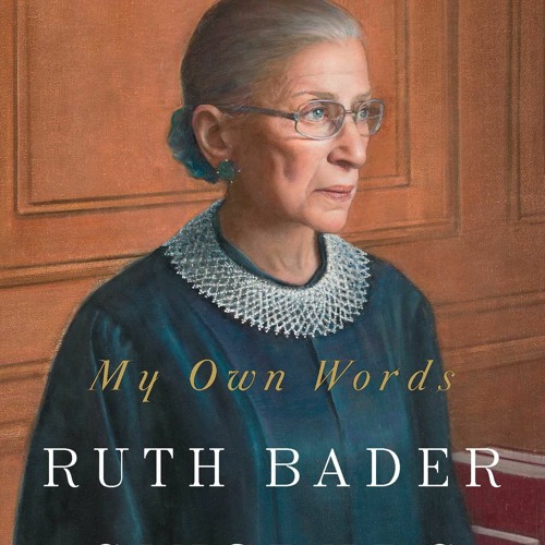 Stream My Own Words by Ruth Bader Ginsburg Books Full from Popate5231 ...