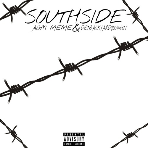 Stream AGM MEME & DetBackYardYoungin-SouthSide by DetBackYardYoungin ...
