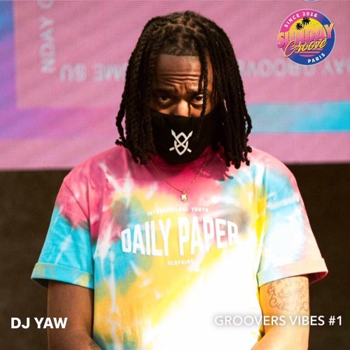 Stream Groovers vibes #1 by Yaw by Sunday Groove Paris | Listen online ...