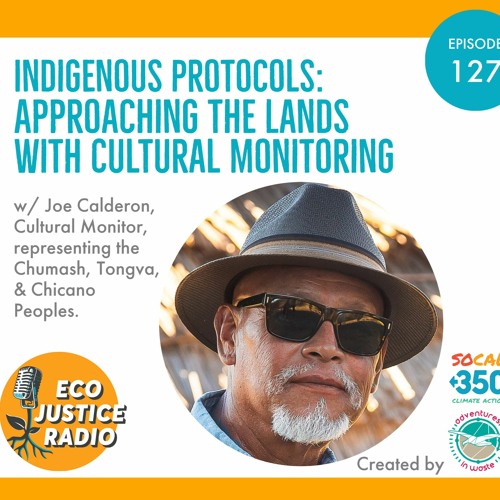Stream episode Indigenous Protocols: Approaching the Lands with ...