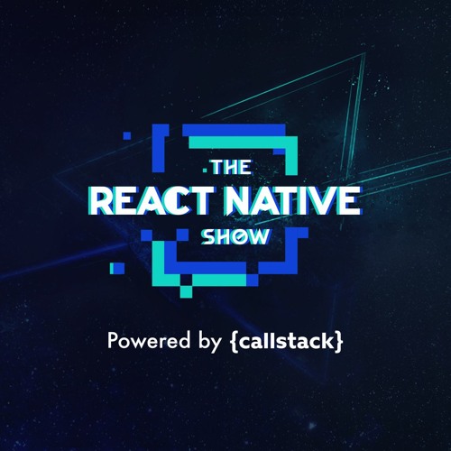 Stream episode State Of React Native | The React Native Show Podcast: Coffee Talk #8 by ...