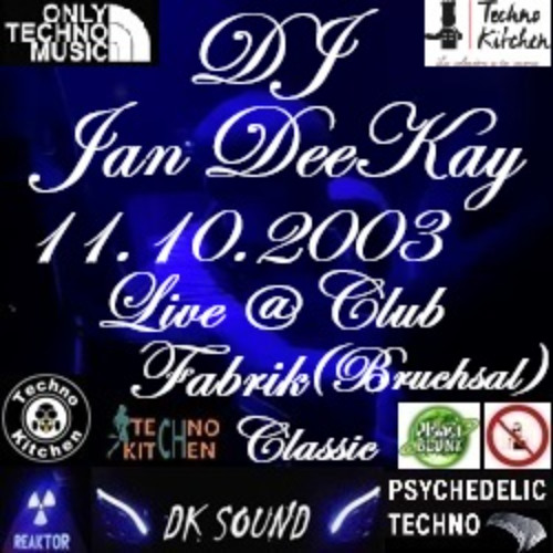 Stream DJ Jan DeeKay - 11.10.2003 Live @ Club Fabrik (Bruchsal) by DJ Jan DeeKay | Listen online ...