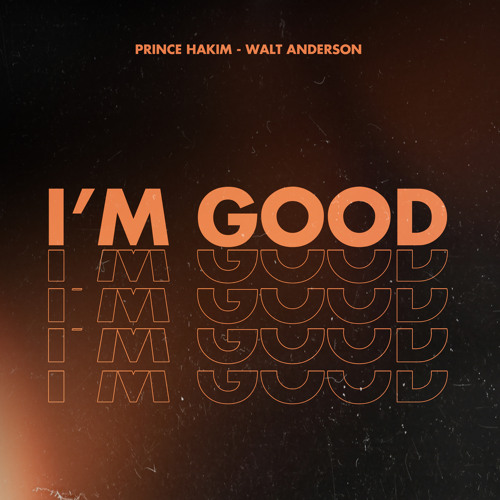 Stream I’M GOOD- Prince Hakim 4.0c.wav by DJ Prince Hakim | Listen ...