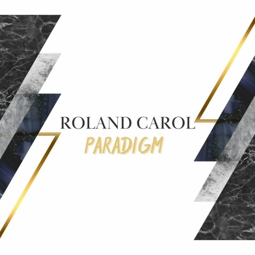 Stream Roland Carol - Paradigm by Roland Carol | Listen online for free ...