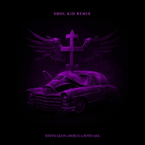 Stream tantoo - Steve Lean, Rojuu, Soto Asa (Smol Kid Remix) by Smol ...