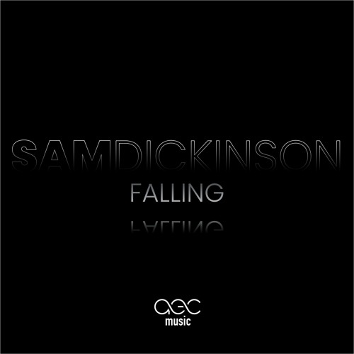 Stream Sam Dickinson - Falling by Sam Dickinson [Official] | Listen ...