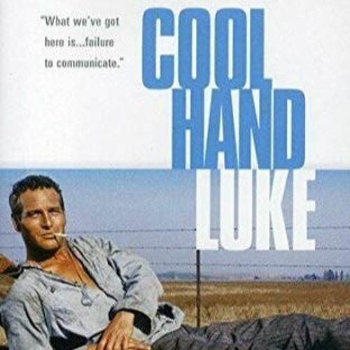 Stream Down Here On The Ground - from "Cool Hand Luke" by Stephen ...