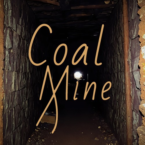 Stream The Coal Mine by Cole Georgia | Listen online for free on SoundCloud