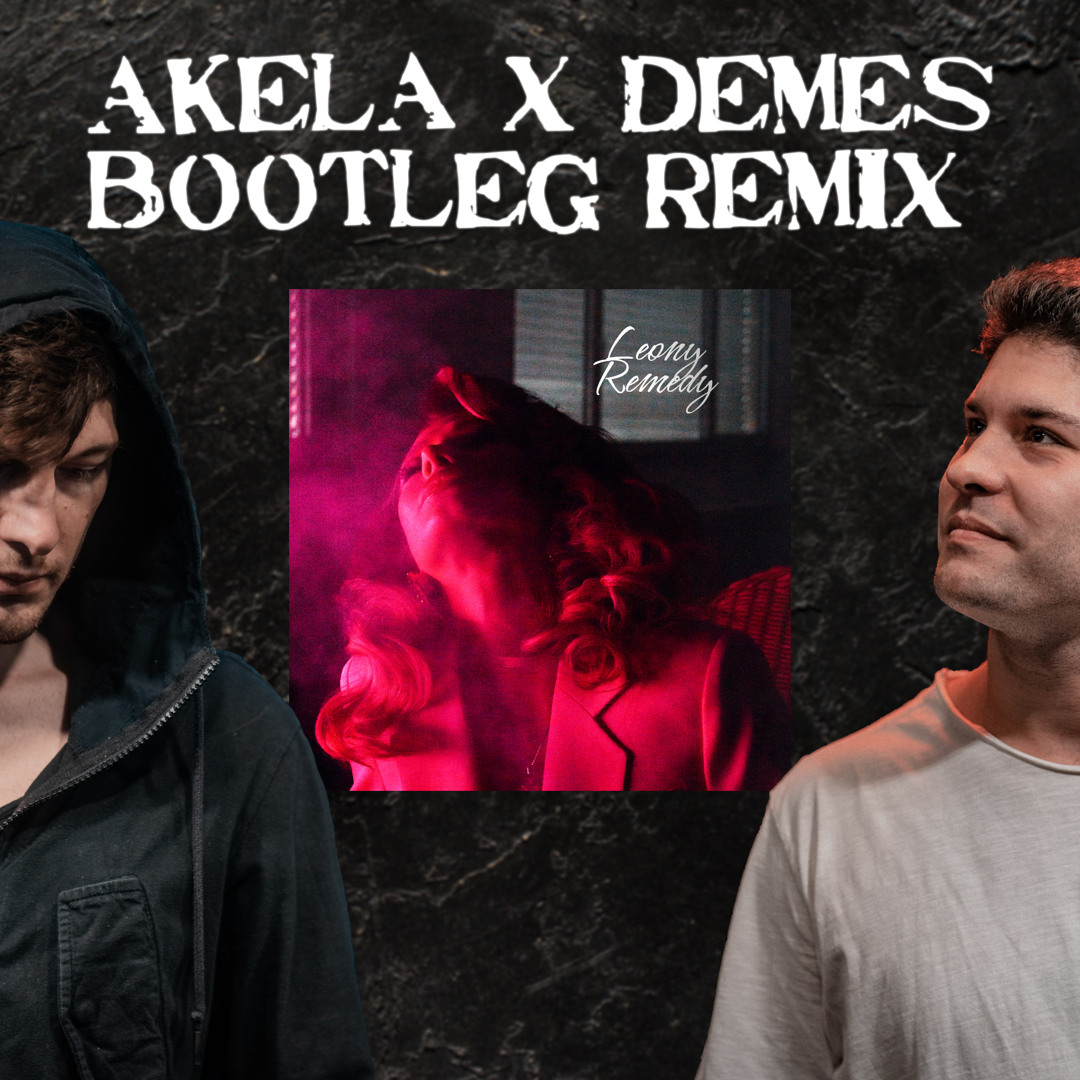 Stream Remedy (AKELA & DEMES Bootleg Remix) by DEMES | Listen online ...