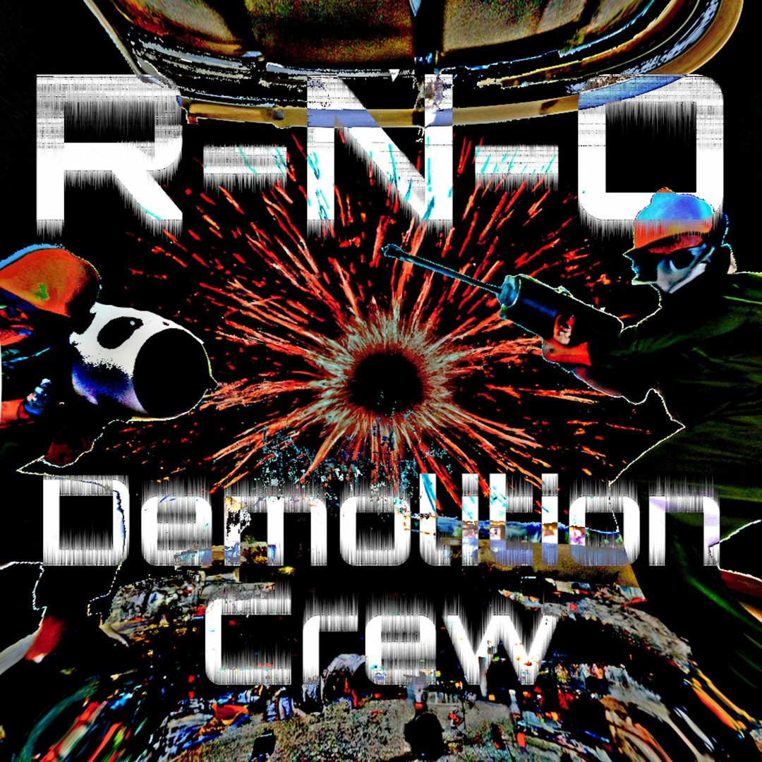 Stream Demolition Crew by R-N-O | Listen online for free on SoundCloud