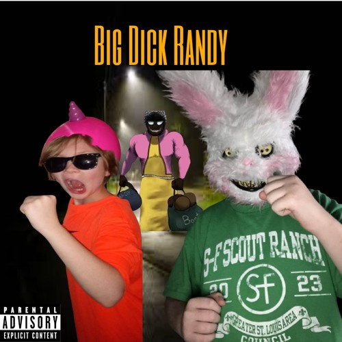 Stream Big Dick Randy (ft. Lil Hoe) by Lil Dumbass | Listen online for ...
