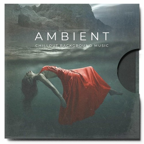 Stream Dreamy Ambient Atmospheric Chill Beat [royalty-free] by ...