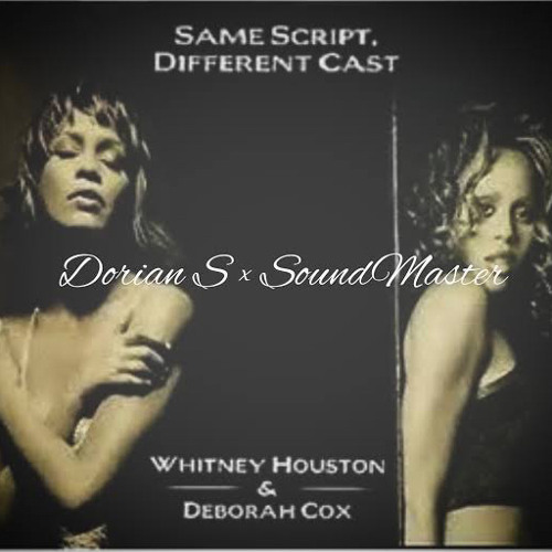 Stream Whitney Houston & Deborah Cox - Same Script, Different Cast(Friburn & Urik Dub) by ...