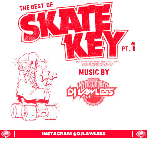 Stream DJ LAWLESS PRESENTS THE BEST OF THE SKATE KEY by MAIN EVENT DJS ...