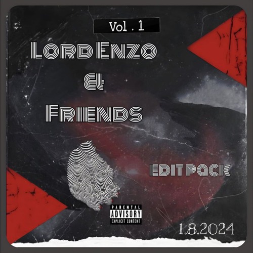 Stream Lord Enzo & Friends Edit Pack Vol.1 *Buy = Free Download* please ...