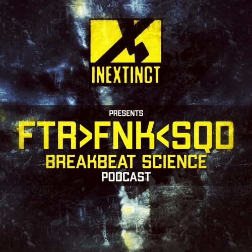 BREAKBEAT SCIENCE Podcast [Episode 3] by Future Funk Squad | Free ...
