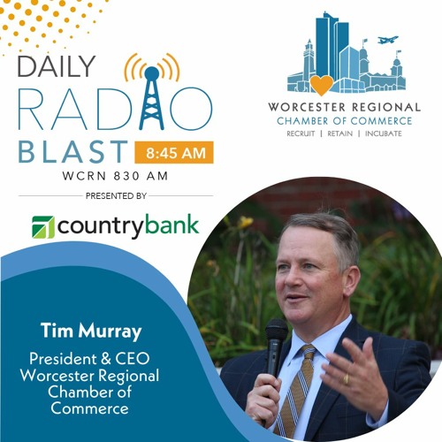 Stream Tim Murray 11 - 21 - 22 by Worcester Regional Chamber of ...