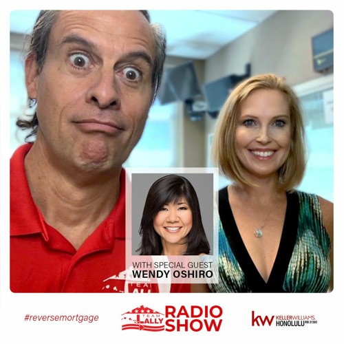 Stream episode Learn About Reverse Mortgages with Wendy Oshiro by ...