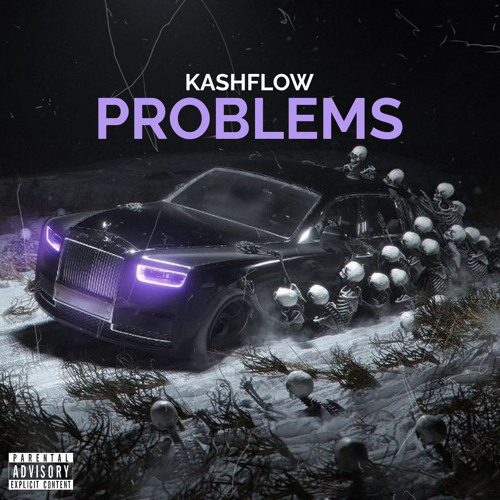Stream PROBLEMS by Kashflow | Listen online for free on SoundCloud