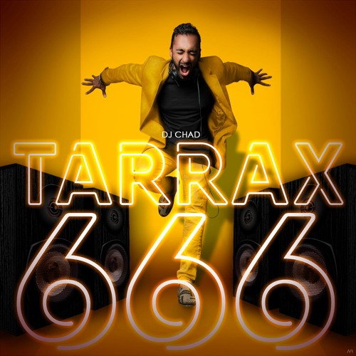 Stream Dj Chad - Tarrax666 (Instrumental) by DJ CHAD KIZOMBA SEMBA ... Stream Dj Chad - Tarrax666 (Instrumental) by DJ CHAD KIZOMBA SEMBA ...