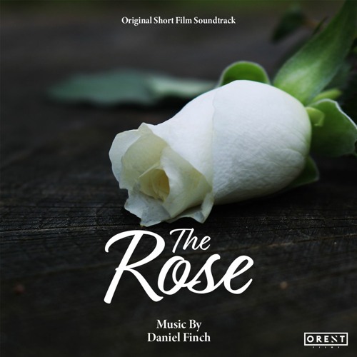 Stream Daniel Finch (zenith soundscapes) | Listen to The Rose (Original ...