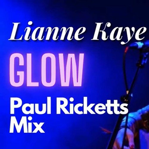 Stream Paul Ricketts - Glow ProductionRemix by Paul Ricketts | Listen ...